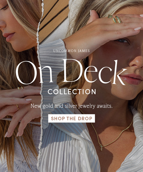 Uncommon James | Everyday Jewelry And Skincare by Kristin Cavallari